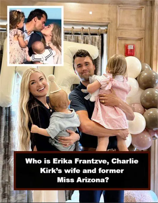 Who is Erika Frantzve, Charlie Kirk’s wife and former Miss Arizona?